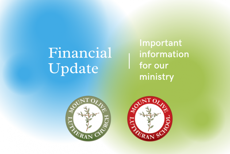 Please read- financial update | Mount Olive Lutheran Church